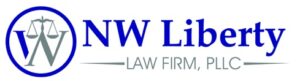 NW Liberty Law Firm, PLLC – A boutique law firm in Washington State